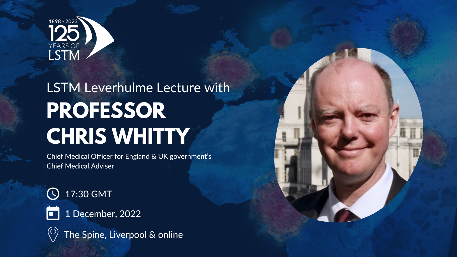 LSTM Leverhulme Lecture with special guest speaker, Professor Chris ...